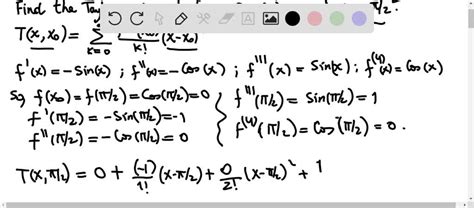 solved use sigma notation to write the taylor series about x x0 for the function cosx x0 π 2