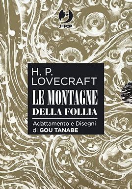 Le Montagne Della Follia Da H P Lovecraft Collection Box 1 4