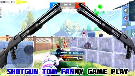 SHOTGUN TDM GAME PLAY BEST SHOTGUN FANNY TDM GAME PLAY ON PUBG