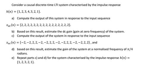 solved consider a causal discrete time lti system