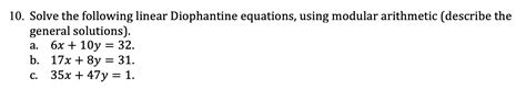 solved 10 solve the following linear diophantine equations