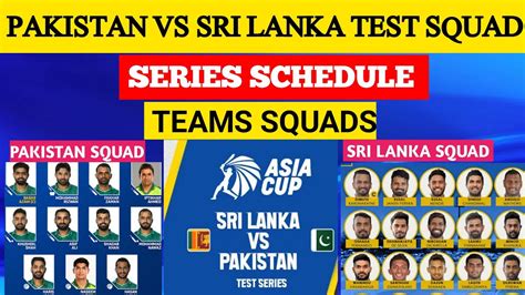 Pakistan Vs Sri Lanka Test Series Schedule And Squads Pakistan Test
