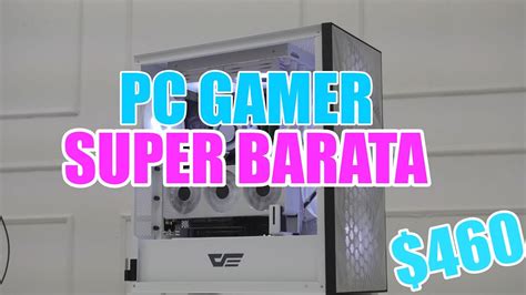 La Pc Gamer Mas Barata Youtube