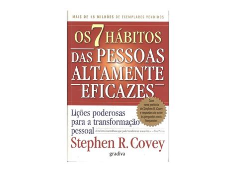 Os 7 Hábitos das Pessoas Altamente Eficazes Covey Stephen R