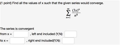 solved 1 point find all the values of x such that the given