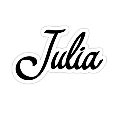 Julia Sticker For Sale By Shalomjoy Julia Vinyl Decal Stickers
