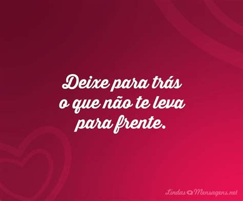 Deixe Para Tr S O Que N O Te Leva Para Lindas Mensagens