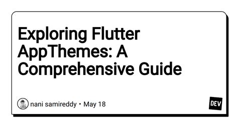 Exploring Flutter AppThemes A Comprehensive Guide DEV Community