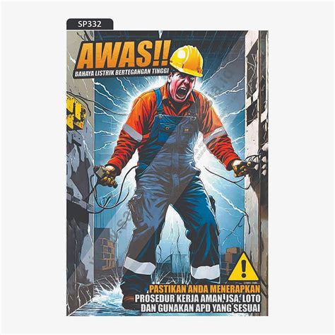 Safety Poster Chapter I Pekerjaan Panas SP332 Awas Bahaya Listrik