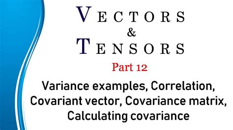 what is a tensor tensor for beginners contravariant examples contravariant vector youtube