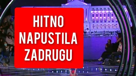PRIMILA STRASNE VESTI HITNO Napustila Zadrugu Ovo Niko Nije