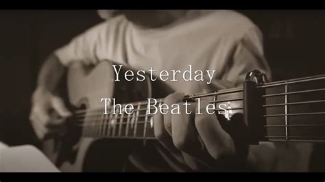 Yesterday The Beatles Fingerstyle Guitar Youtube