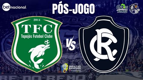 Ao Vivo Tapaj S X Remo P S Jogo E Coletiva Paraz O Youtube