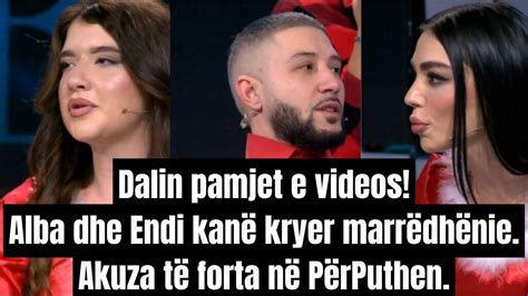 DALIN PAMJET E VIDEOS Alba Dhe Endi Kane Kryer Marredhenie Akuza Te