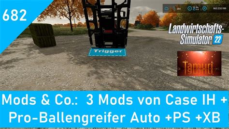 LS22 Mods Co 682 3 Mods Von Case IH Bis Profi Ballengreifer