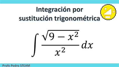 Integración por sustitución trigonométrica Ejemplo YouTube