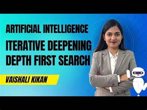 Ai L Iterative Deepening Depth First Search Artificial