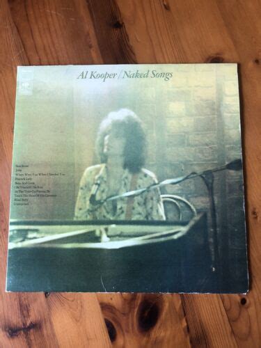 Al Kooper Naked Songs VG LP Album 1972 EBay