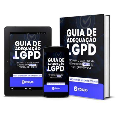 Guia de Adequação à LGPD Ebispo Soluções Empresariais