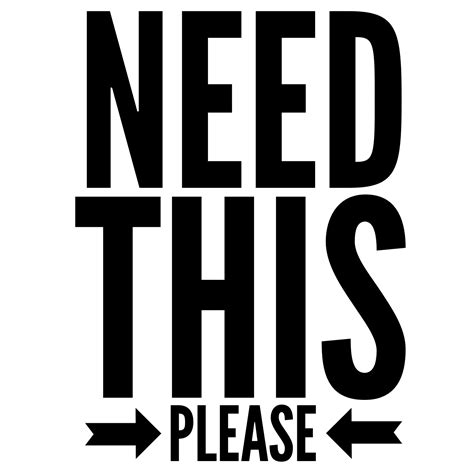 Need This Please