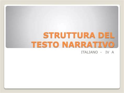 PPT STRUTTURA DEL TESTO NARRATIVO PowerPoint Presentation Free