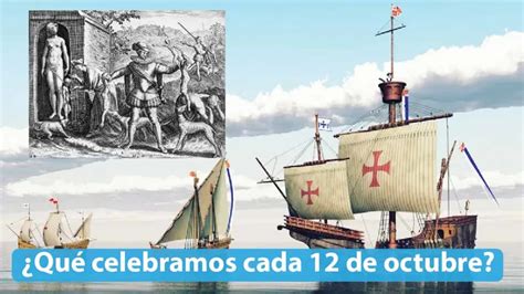 Finalmente qué celebramos cada 12 de octubre BVirtual