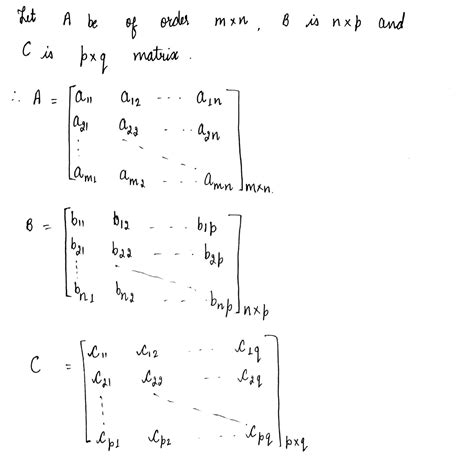 [solved] how to prove the associative property of multiplying matrices ab c course hero