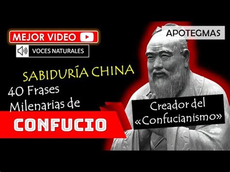 Las Mejores Citas reflexivas de CONFUCIO para Alcanzar la Sabiduría