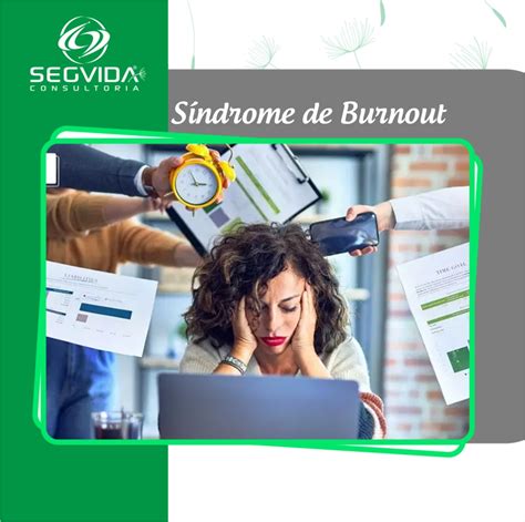 Síndrome de Burnout o que é sintomas e como tratar Segvida
