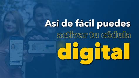 Así de fácil puedes activar tu cédula digital YouTube