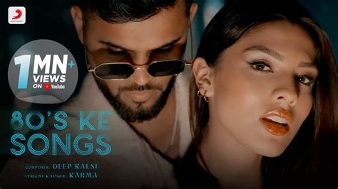 80 S Ke Songs Official Music Video Karma Deep Kalsi Latest Pop