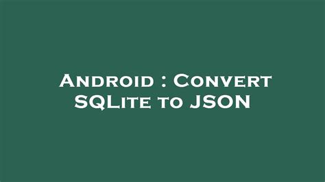 Android Convert SQLite To JSON YouTube