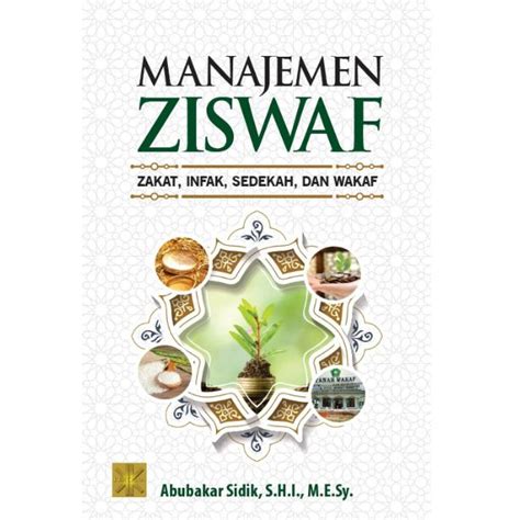 Manajemen Ziswaf Zakat Infak Sedekah Dan Wakaf Prenada Media