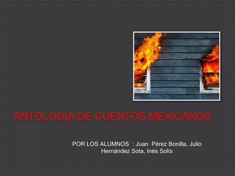Antolog A De Cuentos Mexicanos Ppt