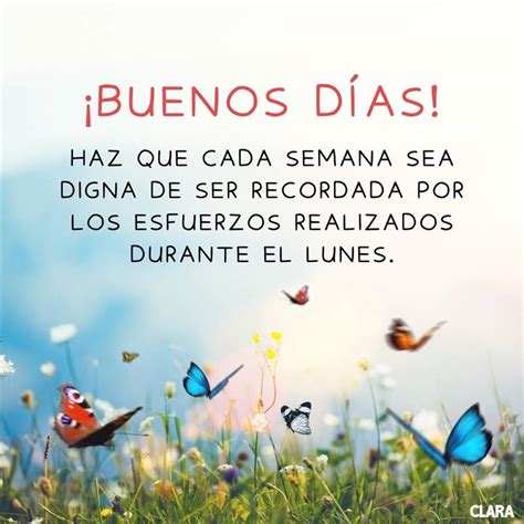 Feliz Lunes Frases Motivadoras Para Empezar La Semana Con Ganas
