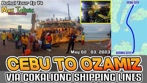 Video Roadtrip Cebu City Straight To Ozamiz City Via Cokaliong