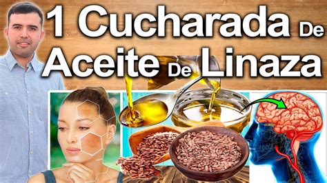1 CUCHARADA DE ACEITE DE LINAZA EN AYUNAS Para Qué Sirve