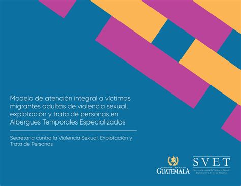 Modelo de Atención integral a victimas migrantes adultas de violencia