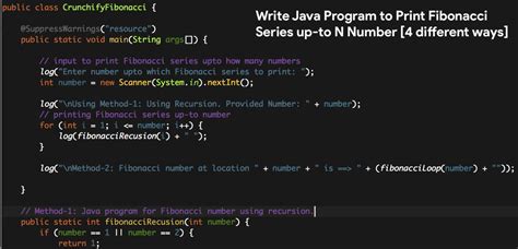 write java program to print fibonacci series up to n number [4 different ways] crunchify