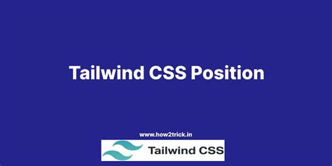 tailwind css position how2trick