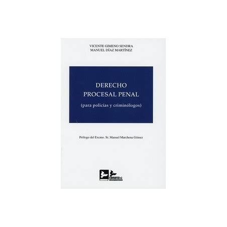 Derecho Procesal Penal Para Policías y Criminólogos