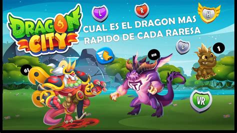 CUAL ES EL DRAGON MAS RAPIDO DE CADA RAREZA EN DRAGON CITY YouTube