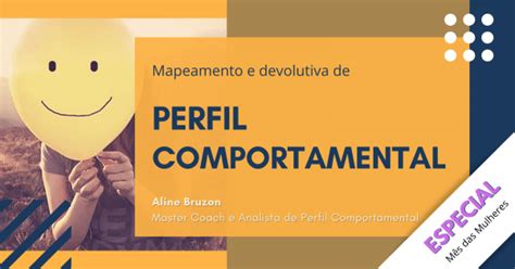 Mapeamento e Devolutiva de Perfil Comportamental ESPECIAL Mês das