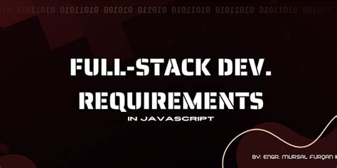 full stack dev requirements in javascript dev community