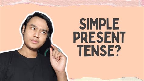 KUPAS TUNTAS SIMPLE PRESENT TENSE DEFINISI RUMUS DAN POLA KALIMAT