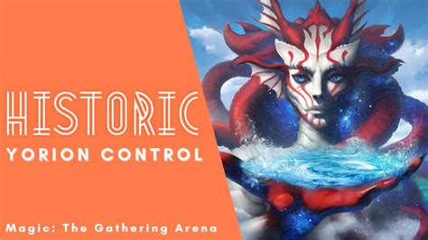 Historic Yorion Azorius Control MTG Arena YouTube