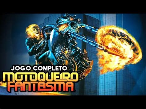 GHOST RIDER MOTOQUEIRO FANTASMA Jogo Completo Gameplay Longplay Do