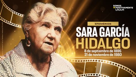 UNAM on Twitter UnDíaComoHoy de 1895 nació la actriz Sara García