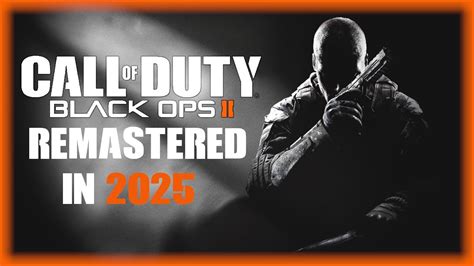 Black Ops 2 Remastered In 2025 Next Treyarch Game A 2 Year Cycle YouTube