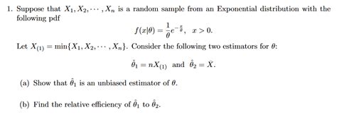 solved 1 suppose that x1 x2 xn is a random sample from